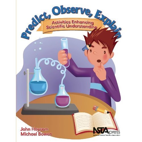 Predict, Observe, Explain